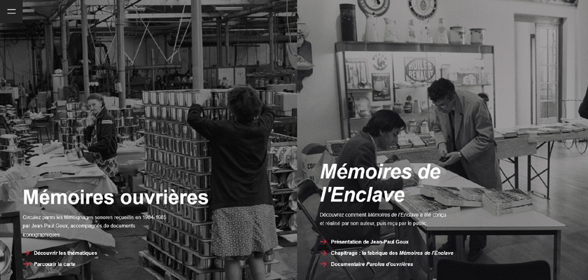 Le Webdocumentaire « Des Mémoires ouvrières aux Mémoires de l'Enclave de Jean-Paul Goux » en ...
